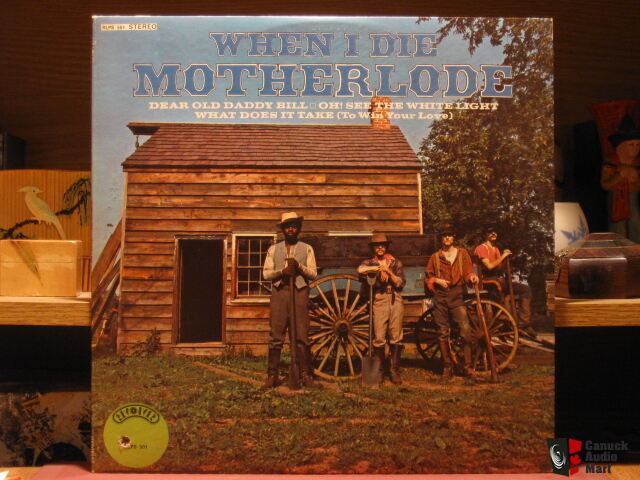 MOTHERLODE When I Die LP Rare 1969 Canadian For Sale - Canuck Audio Mart