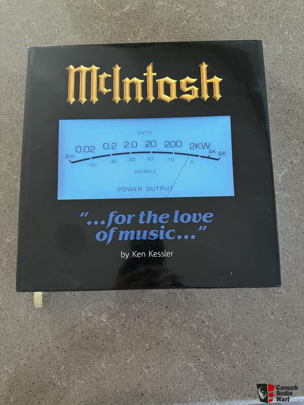 McIntosh, For the Love of Music- Ken Kessler For Sale - Canuck Audio Mart